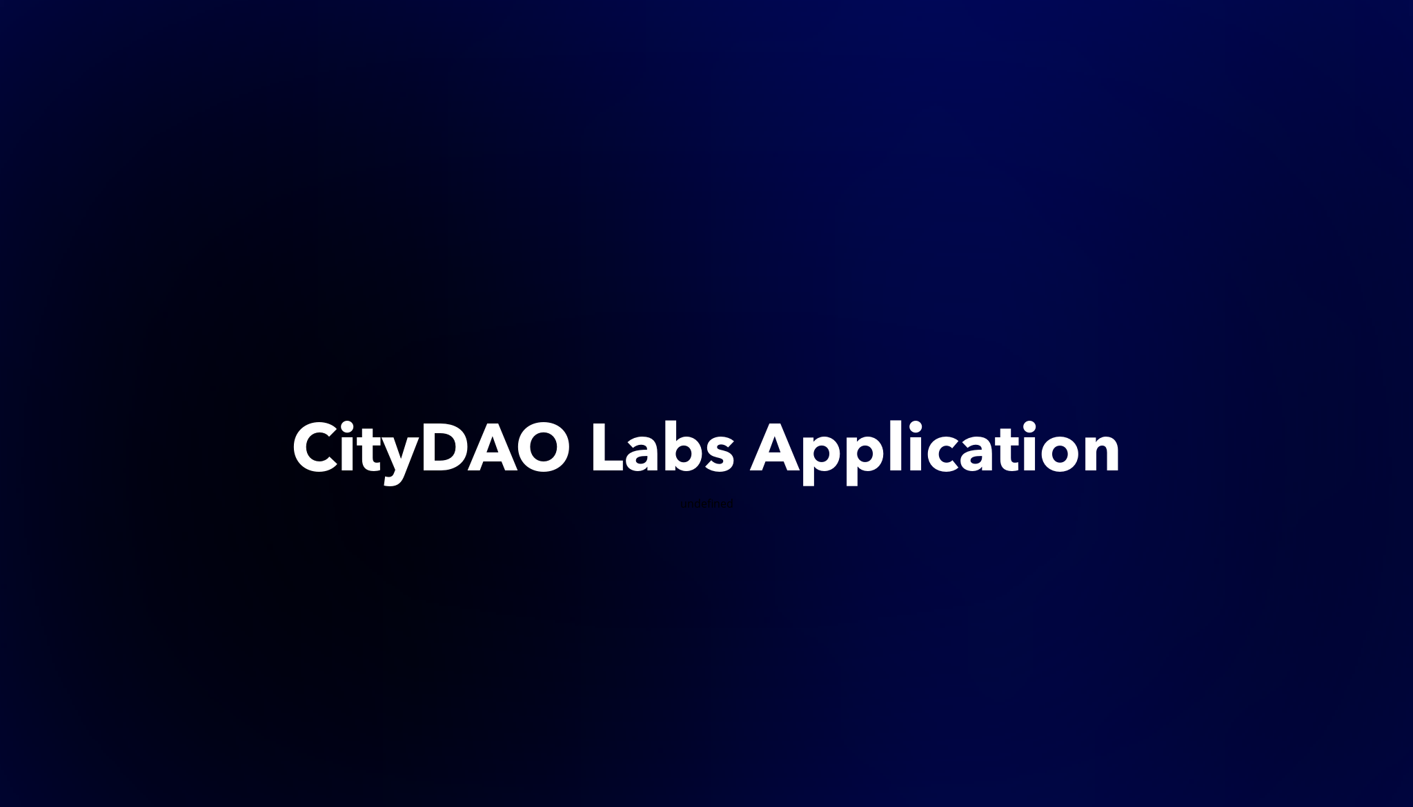 CityDAO Labs Application | Dework